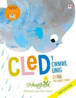Cled y Cwmwl Unig / Cyril the Lonely Cloud